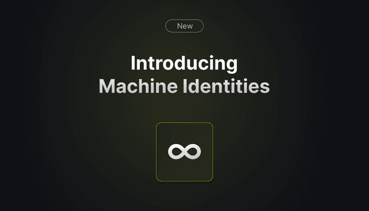 Introducing Machine Identities