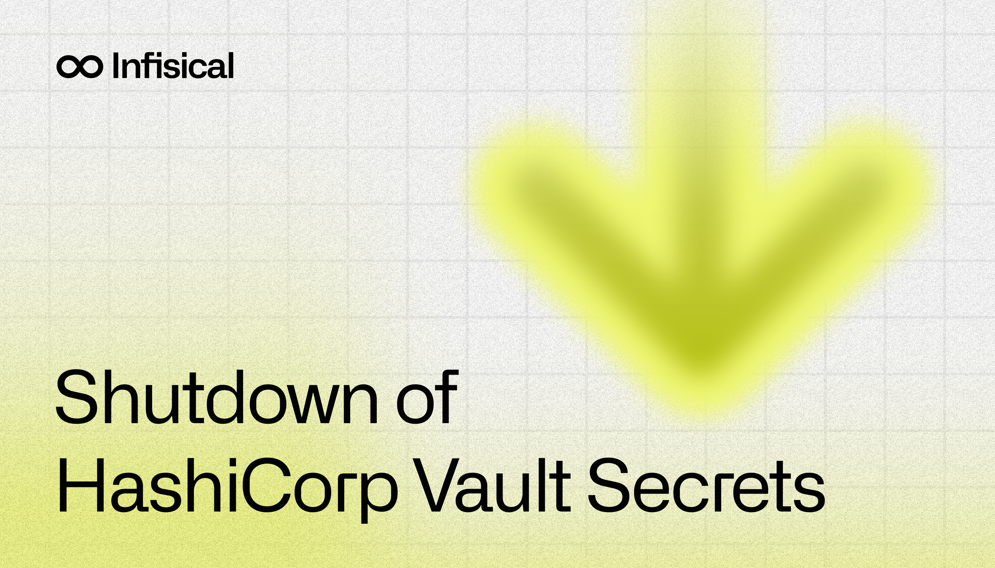 HashiCorp Vault Secrets is Shutting Down: Migrating to Infisical